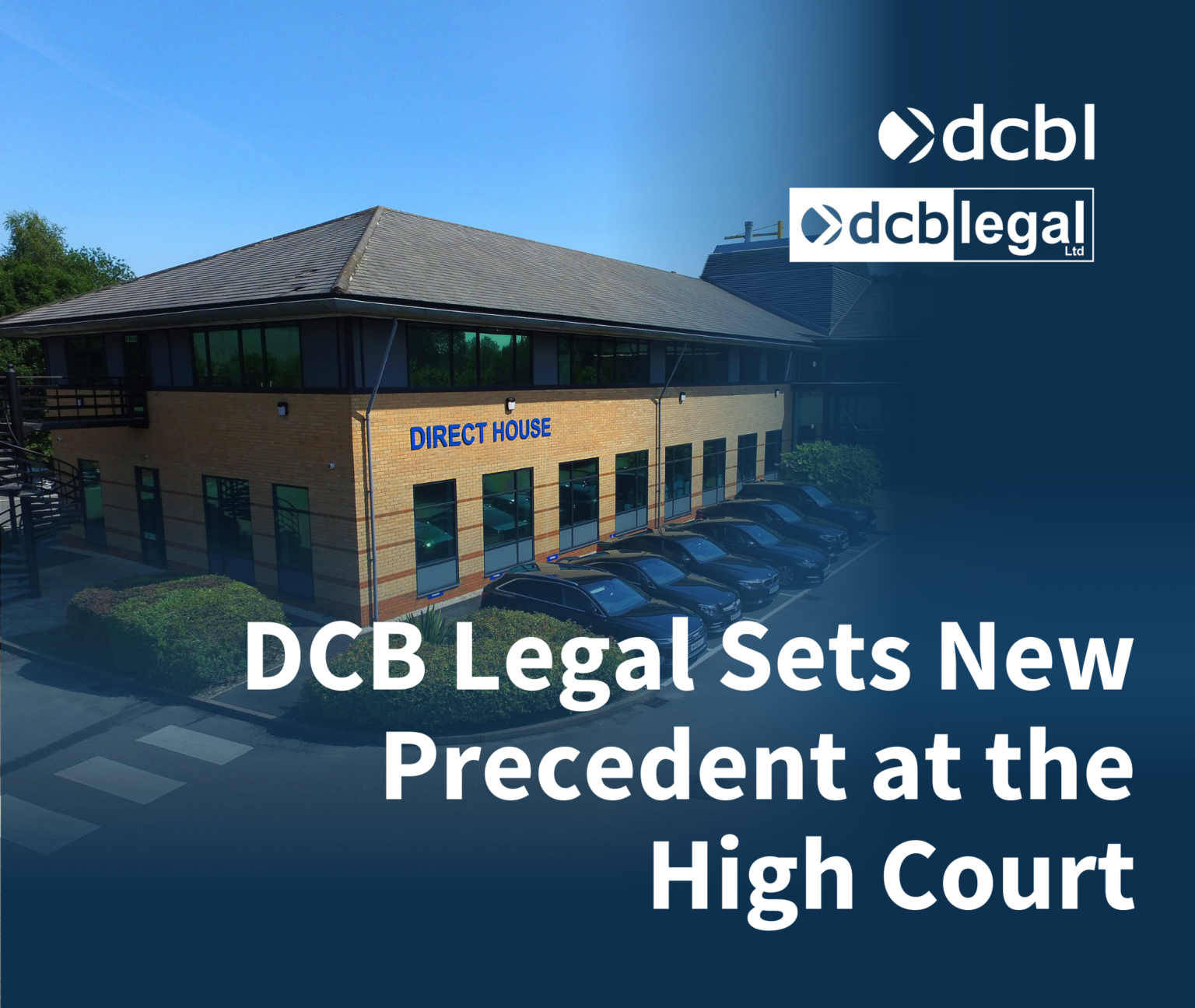 Our Sister Company, DCB Legal, Sets New Precedent at the High Court For ...